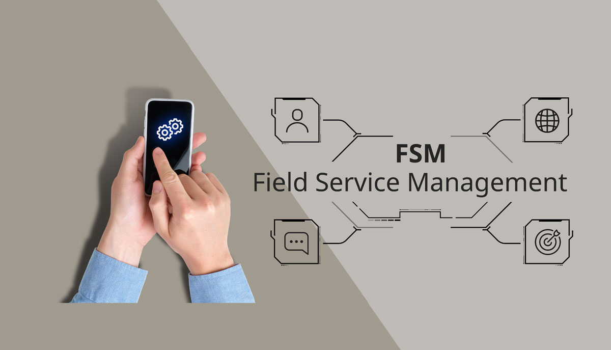 What is Field Service Management (FSM) Software? | Sera Systems